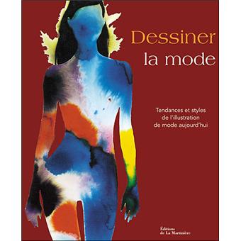 Dessiner la mode Tendances et styles de l'illustration de mode aujourd ...