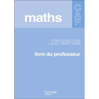 Mathématiques CAP - Livre professeur - Ed.2010 - broché - Alquier ...