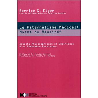 Paternalisme medical Aspects philosophiques et empiriques d'un ...