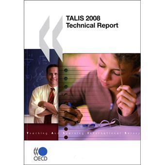 Talis 2008 technical report - broché - Collectif - Achat Livre ou ebook | fnac