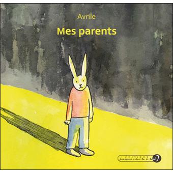 Mes parents - broché - E. Avril - Achat Livre | fnac