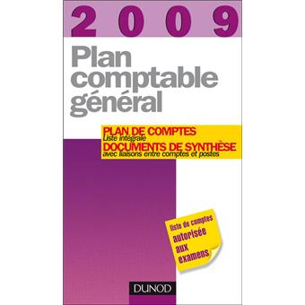 Plan comptable général 2009 Plan de comptes et documents de synthèse ...