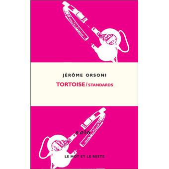 Tortoise - standards - broché - Jacques Orsoni - Achat Livre | fnac