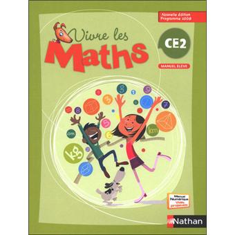 Vivre les maths 2009 ce2 manuel Livre de l'élève - Edition 2009 - relié ...