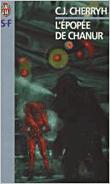Le cycle de Chanur - Tome 2 - L'épopée de Chanur - Carolyn Janice ...