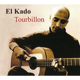 Tourbillon - El Kado - CD album - Achat & prix | fnac