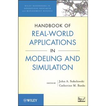 Handbook of Real-World Applications of Modeling and Simulation - relié - JOHN A. SOKOLOWSKI ...
