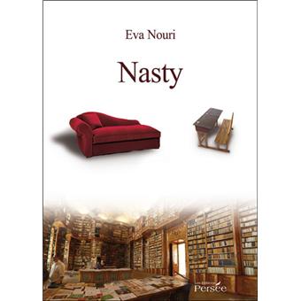 Nasty - broché - Eva Nouri - Achat Livre | fnac