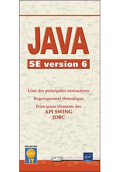Java SE version 6 Liste des instructions, principaux éléments des API ...