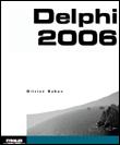 Delphi 2006 et C# avec Borland Developer Studio - broché - Olivier Dahan - Achat Livre | fnac