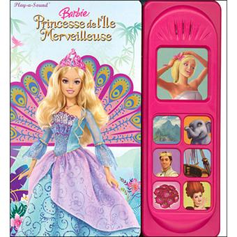 Barbie - Princesse de l'île merveilleuse - Mary Man-Kong - cartonné ...