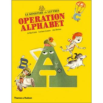 Opération alphabet - relié - Al MacCuish, Jim Bletsas, Luciano Lozano ...
