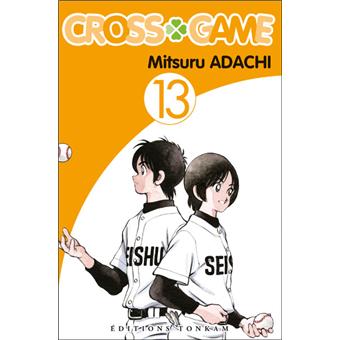 Cross game - Tome 13 - Cross game - Mitsuru Adachi - broché - Achat ...