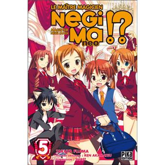 Negima neo - Tome 5 - Negima neo - Takuya Fujima, Ken Akamatsu - broché ...
