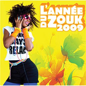 L'Année du zouk 2009 - Zouk - CD album - Achat & prix | fnac