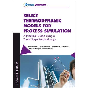 Select thermodynamic models for process simulation A practical guide ...