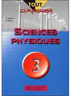 Tout simplement sciences physiques 3ème Livre de l'élève - broché - J.l+besnard Berducou - Achat ...