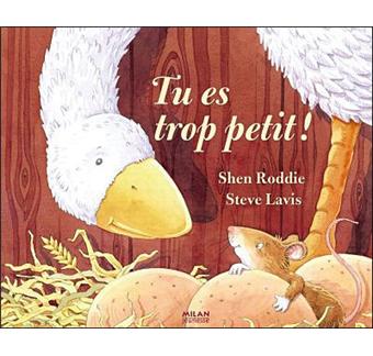 Tu es trop petit - broché - Suzanne Lavisse, Shen Roddie - Achat Livre ...