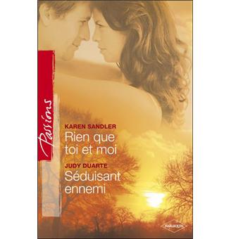 Rien que toi et moi Suivi de Séduisant ennemi - Poche - Karen Sandler ...