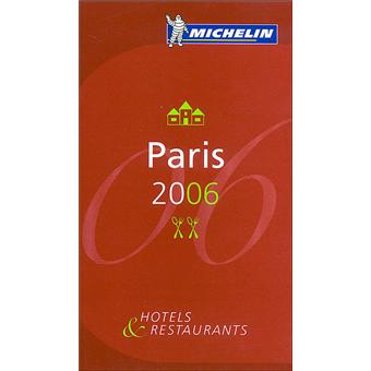 Guide michelin paris 2006 Edition 2006 - relié - Michelin - Achat Livre ...