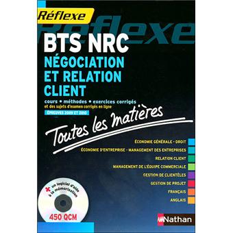 Negociation et relation client bts nrc + cd - reflexe - (toutes les ...