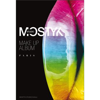 Make up album Volume 1 - relié - Mostyk studio - Achat Livre | fnac