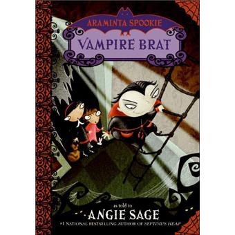 Araminta spookie 04. vampire brat - relié - Angie Sage - Achat Livre | fnac