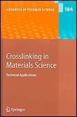 Crosslinking in materials science - relié - Collectif - Achat Livre | fnac