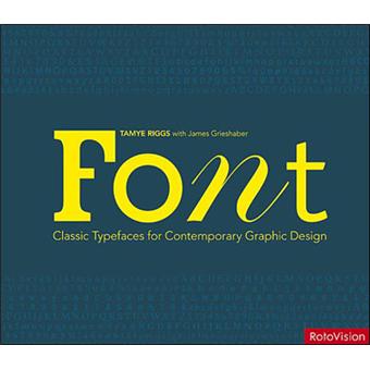 Font Classic typefaces for contemporary graphic design - broché - Tamye ...