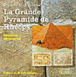 La Grande Pyramide de Khéops Nouvelles découvertes - relié - Jacques ...