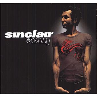 Live - Inclus DVD - Sinclair - CD album - Achat & prix | fnac