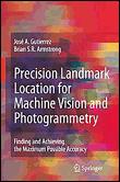Precision landmark location for machine vision and photogram - relié ...