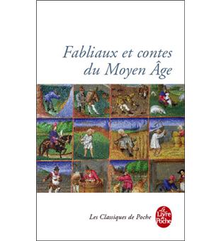 Fabliaux et Contes du Moyen Age - Jean Joubert, Jean-Claude Aubailly ...