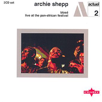 Blase - Archie Shepp - CD album - Achat & prix | fnac