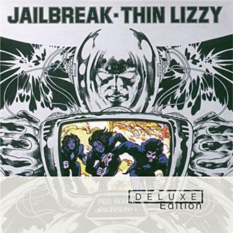 Jailbreak - Deluxe edition - Thin Lizzy - CD album - Achat & prix | fnac