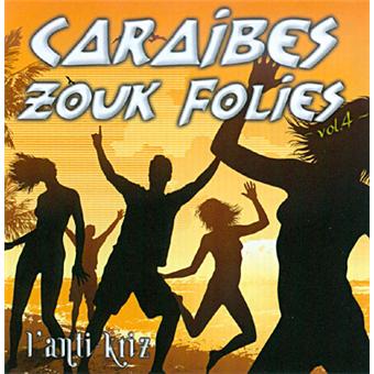 Caraibes zouk folies vol 4 - Eric Virgal - CD album - Achat & prix | fnac