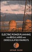 Electric power planning for regulated and deregulated market - relié ...