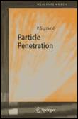 Particle penetration and radiation effects - relié - Peter Sigmund ...