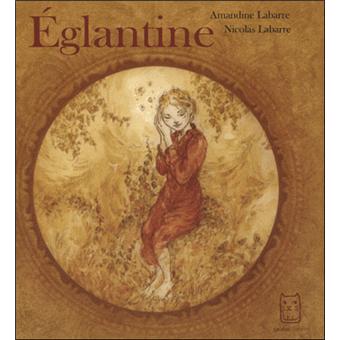Églantine - cartonné - N. Labarre - Achat Livre | fnac
