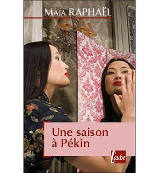Une saison à Pékin - Poche - Marc Lee Raphael - Achat Livre | fnac