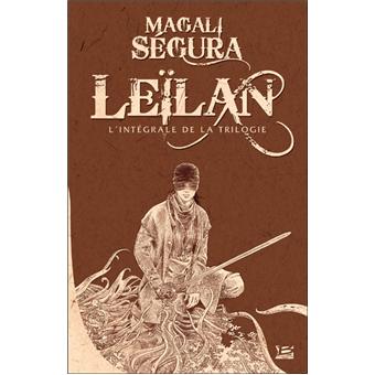 Leïlan - L'intégrale - Leïlan - Magali Segura - broché - Achat Livre | fnac