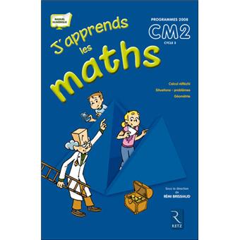 J'apprends les maths CM2 Manuel + Fichier Livre de l'élève avec fichier ...