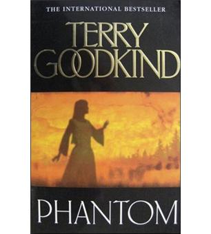 Sword of truth - Chainfire Trilogy Part 2 Tome 10 - Phantom - Terry ...