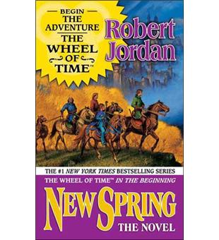 The Wheel of time - New spring : the novel - Robert Jordan - Poche ...