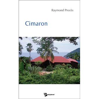 Cimaron - broché - Raymond Procès - Achat Livre | fnac