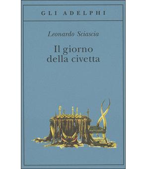 Il giorno della civetta - broché - Leonardo Sciascia - Achat Livre ou ...