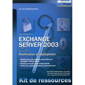 Exchange Server 2003 Planification et déploiement - broché - Collectif - Achat Livre | fnac