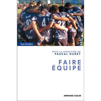 Faire équipe - Poche - Pascal Duret, Pascal Duret - Achat Livre | fnac