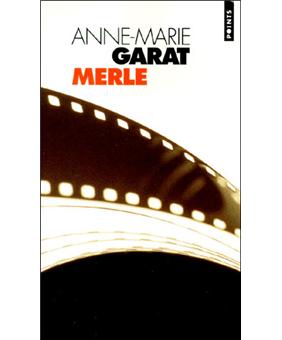 Merle - Anne-Marie Garat - Achat Livre | fnac