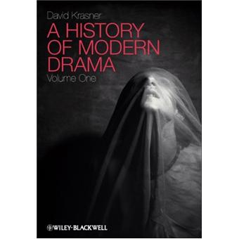 History of modern drama 1 - relié - David Krasner - Achat Livre ou ...